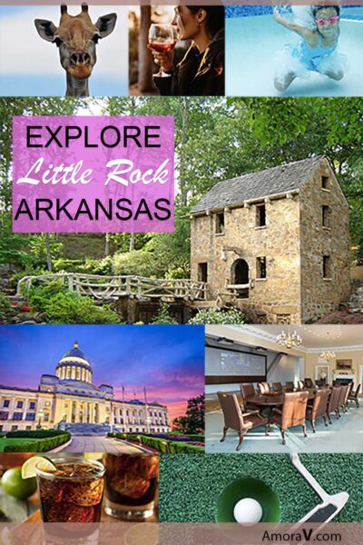 Top Attractions to Explore Little Rock Arkansas - Amora V Lifestyle